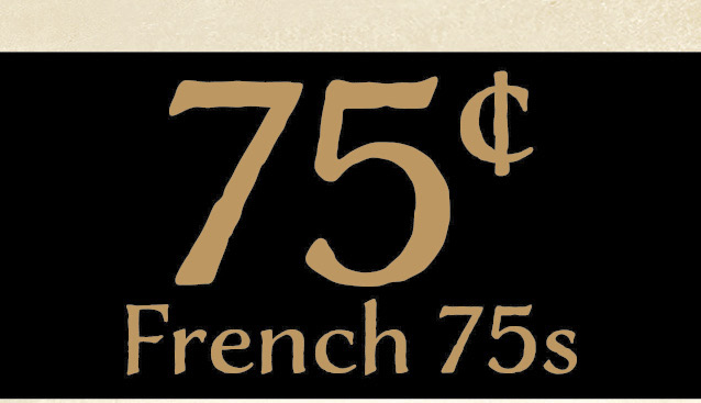 Criollo Launches Exclusive ‘75 Cent French 75’ Deal